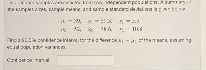 Solved Two random samples are selected from two independent | Chegg.com