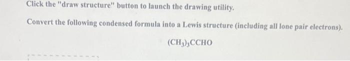 Solved Click the "draw structure" button to launch the | Chegg.com