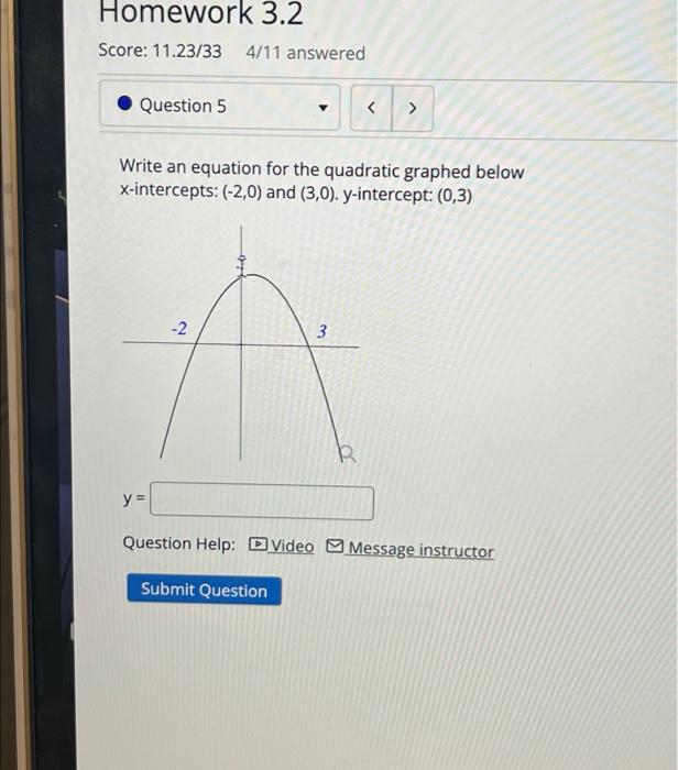 Solved Write an equation for the quadratic graphed below | Chegg.com
