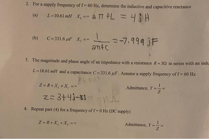 Solved 2. For a supply frequency of f=60 Hz, determine the | Chegg.com