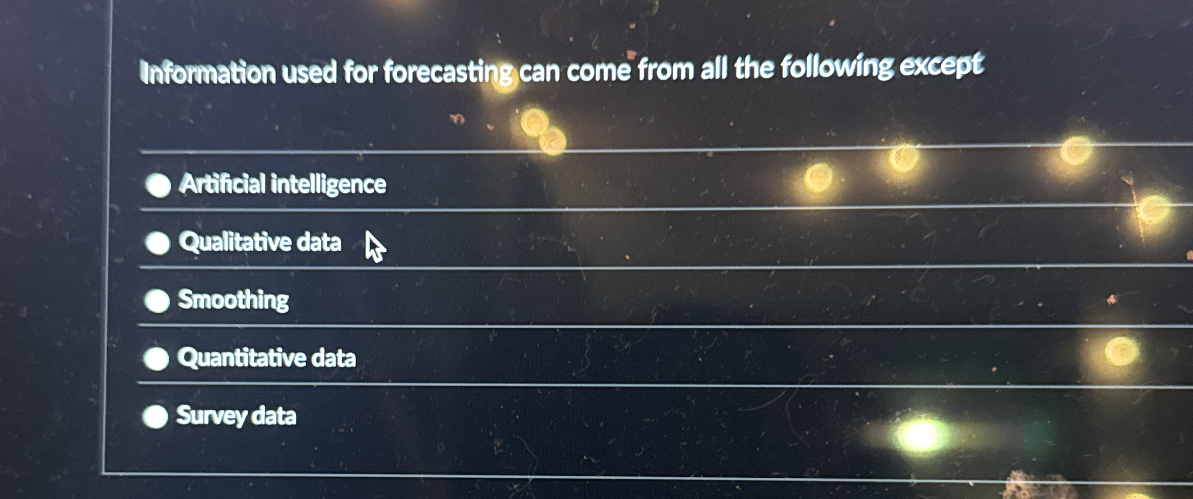 Solved Information used for forecasting can come from all | Chegg.com