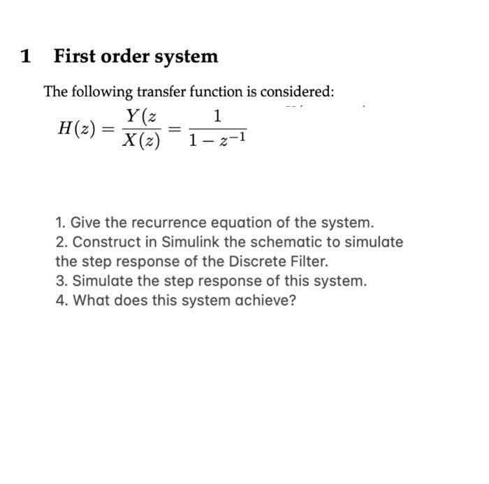 Solved First order system The following transfer function is | Chegg.com