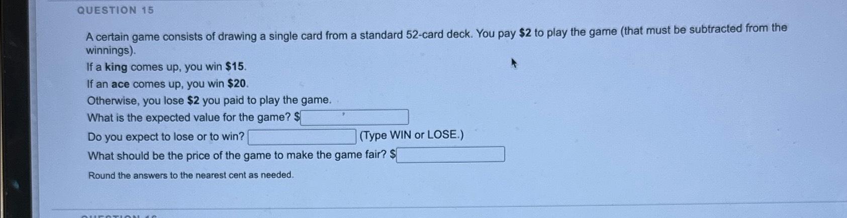 Solved QUESTION 15A certain game consists of drawing a | Chegg.com