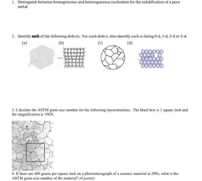 Solved 1. Distinguish between homogeneous and heterogeneous | Chegg.com