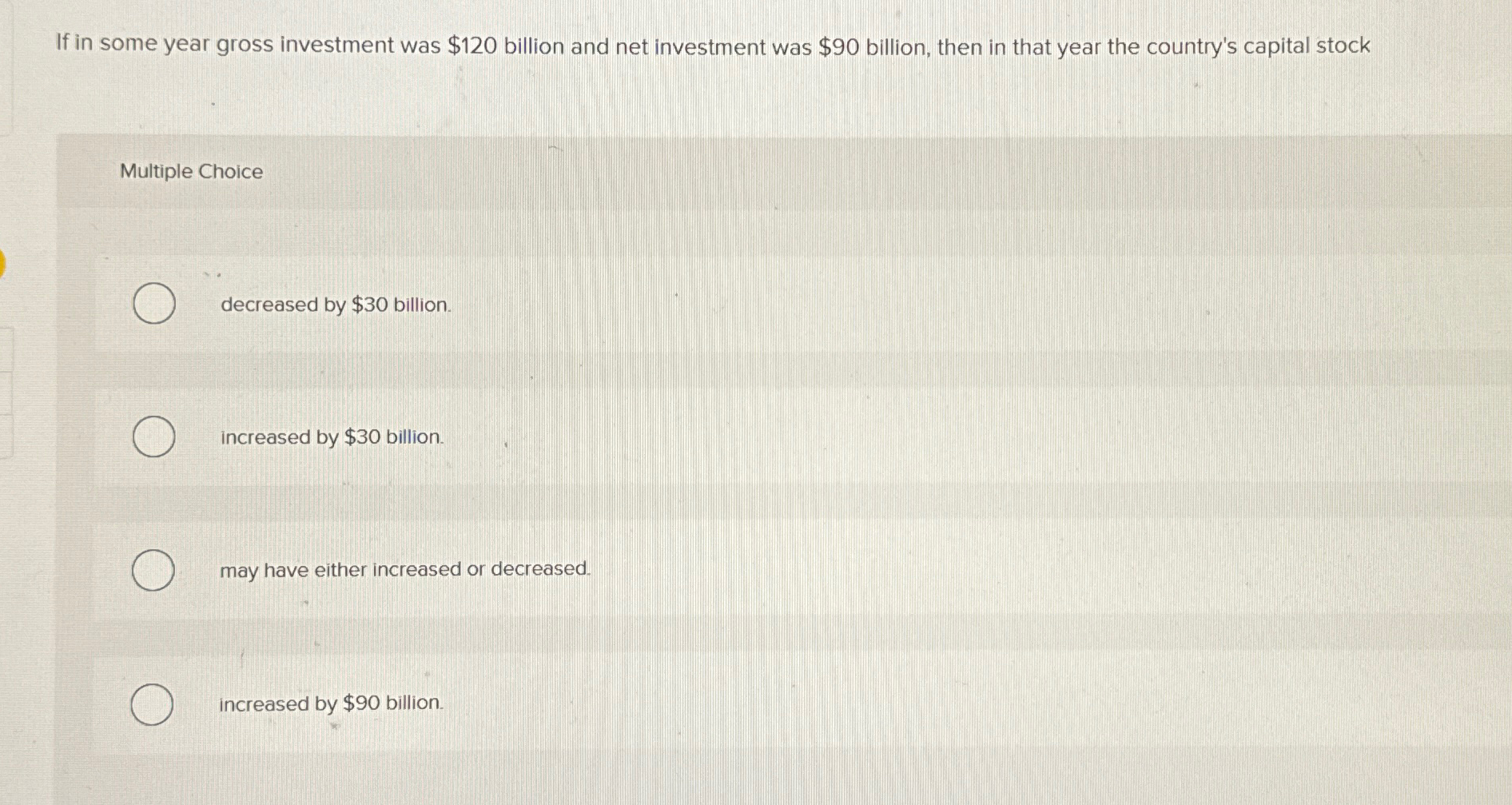 Solved If in some year gross investment was $120 ﻿billion | Chegg.com