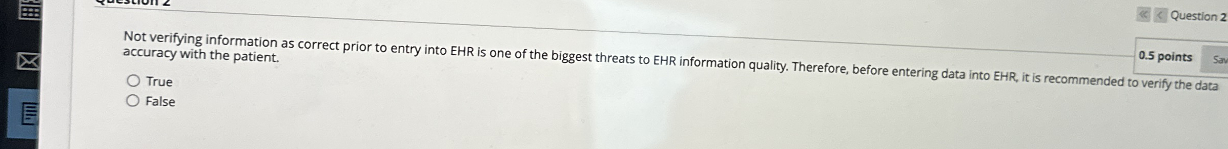 Solved Not verifying information as correct prior to entry | Chegg.com