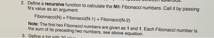 Solved 2. Define a recursive function to calculate the Nth | Chegg.com