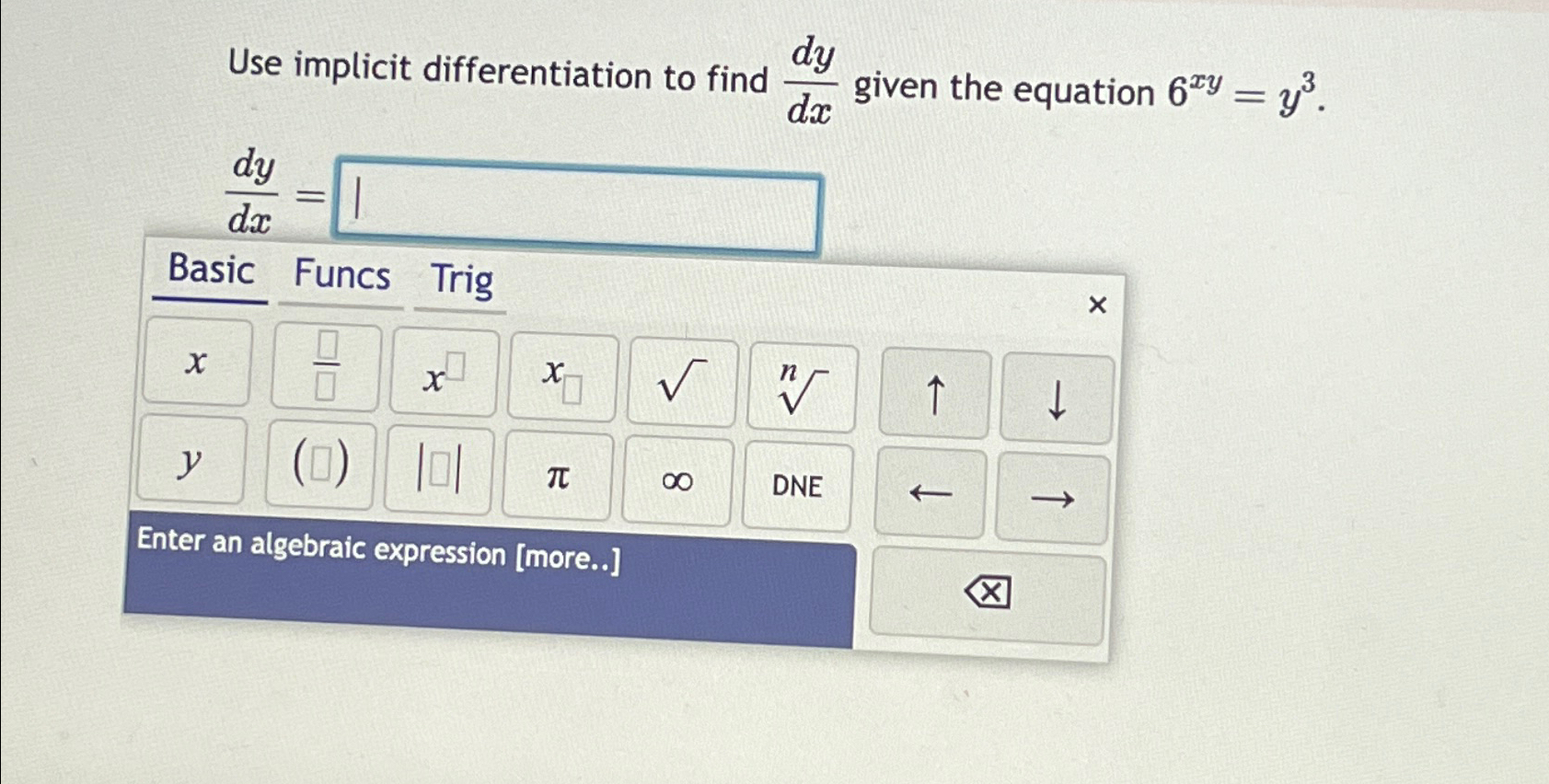 Solved Use implicit differentiation to find dydx ﻿given the | Chegg.com