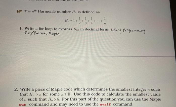 Solved 92. The nth Harmonic number H, is defined as 1 1 1 1 | Chegg.com