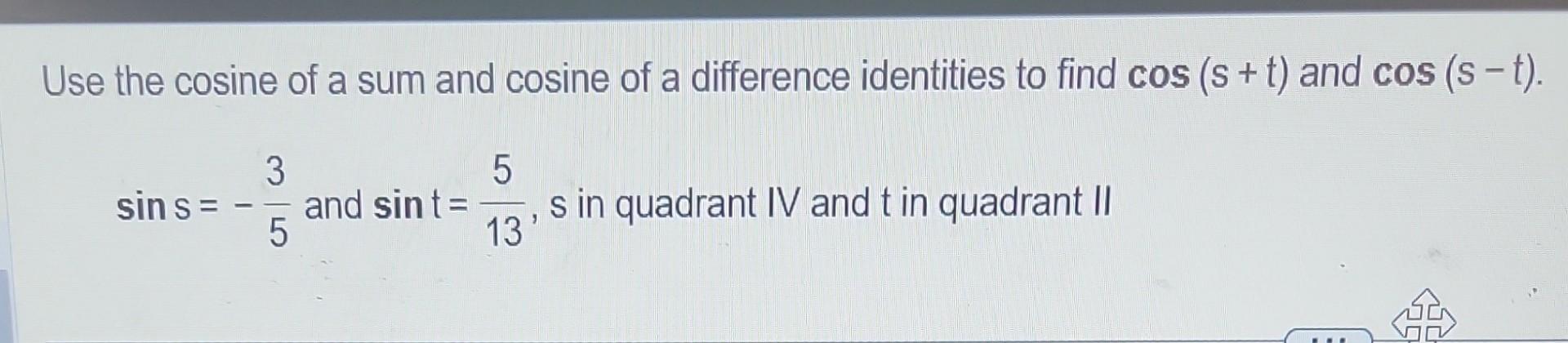 Solved Use the cosine of a sum and cosine of a difference | Chegg.com