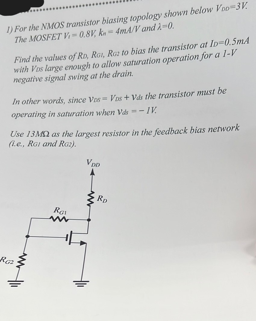 Solved For the NMOS transistor biasing topology shown below | Chegg.com