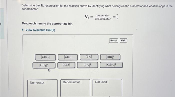 Solved determine the Kc expression for the reaction above by | Chegg.com