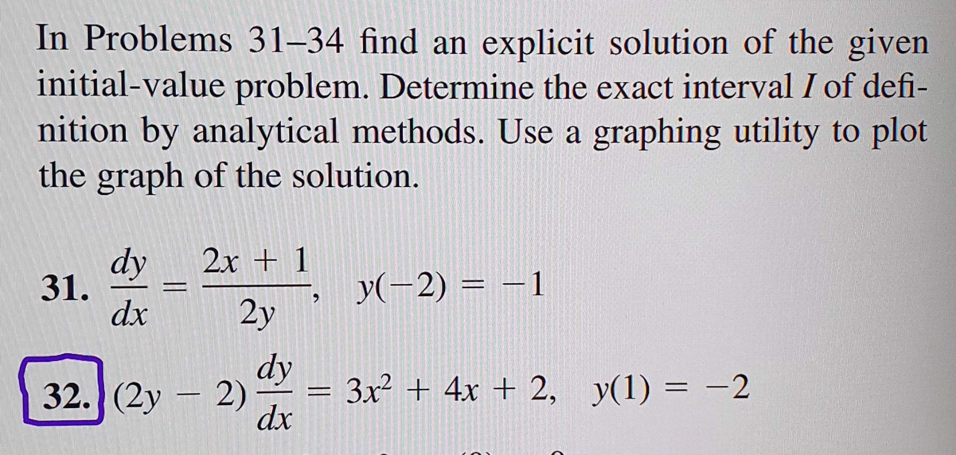 Solved In Problems 31-34 find an explicit solution of the | Chegg.com