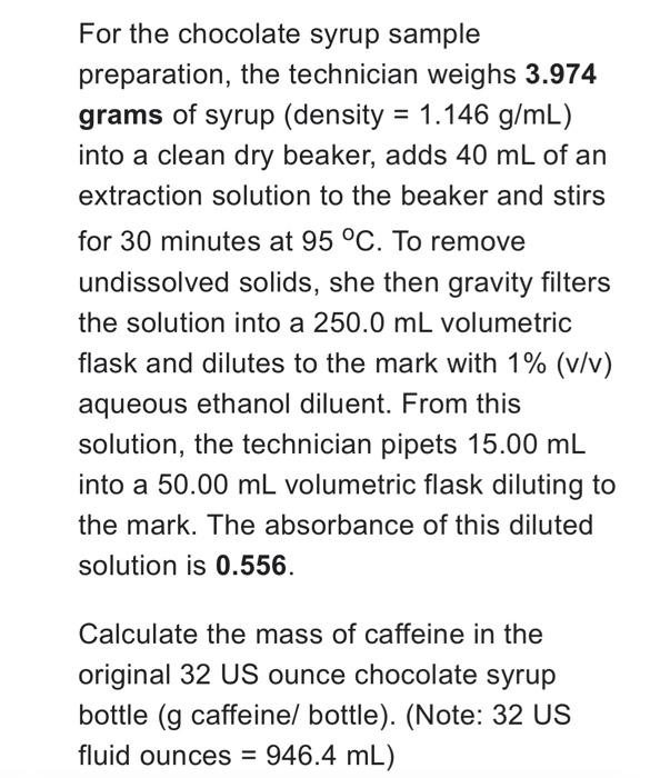 Solved For the chocolate syrup sample preparation, the | Chegg.com