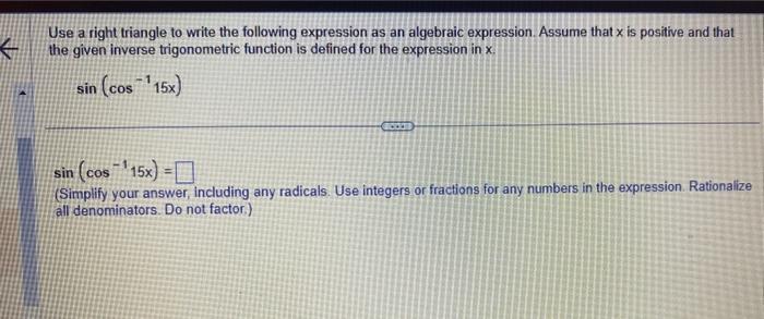 Solved Use a right triangle to write the following | Chegg.com