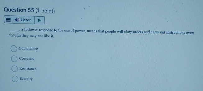 Solved Question 55 (1 ﻿point)Listena follower response to | Chegg.com