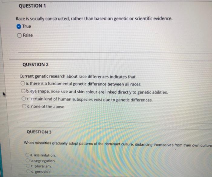 Solved QUESTION 1 Race is socially constructed, rather than | Chegg.com