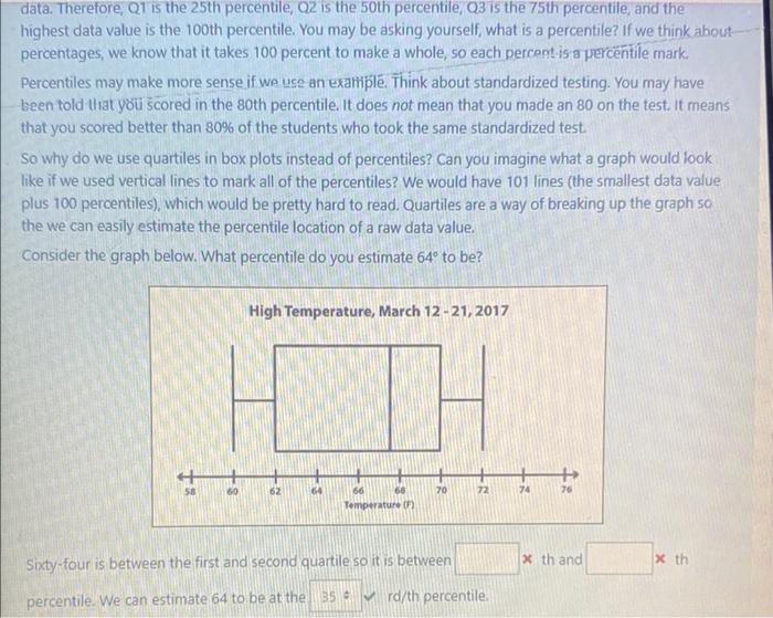 Solved data. Therefore, Q1 is the 25th percentile, Q2 is the | Chegg.com