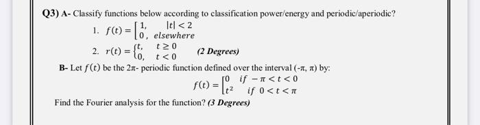 Solved Q3) A-Classify functions below according to | Chegg.com