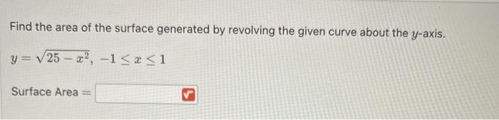 Solved Find the area of the surface generated by revolving | Chegg.com