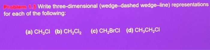 Solved Problem is.3 Write three-dimensional (wedge-dashed | Chegg.com