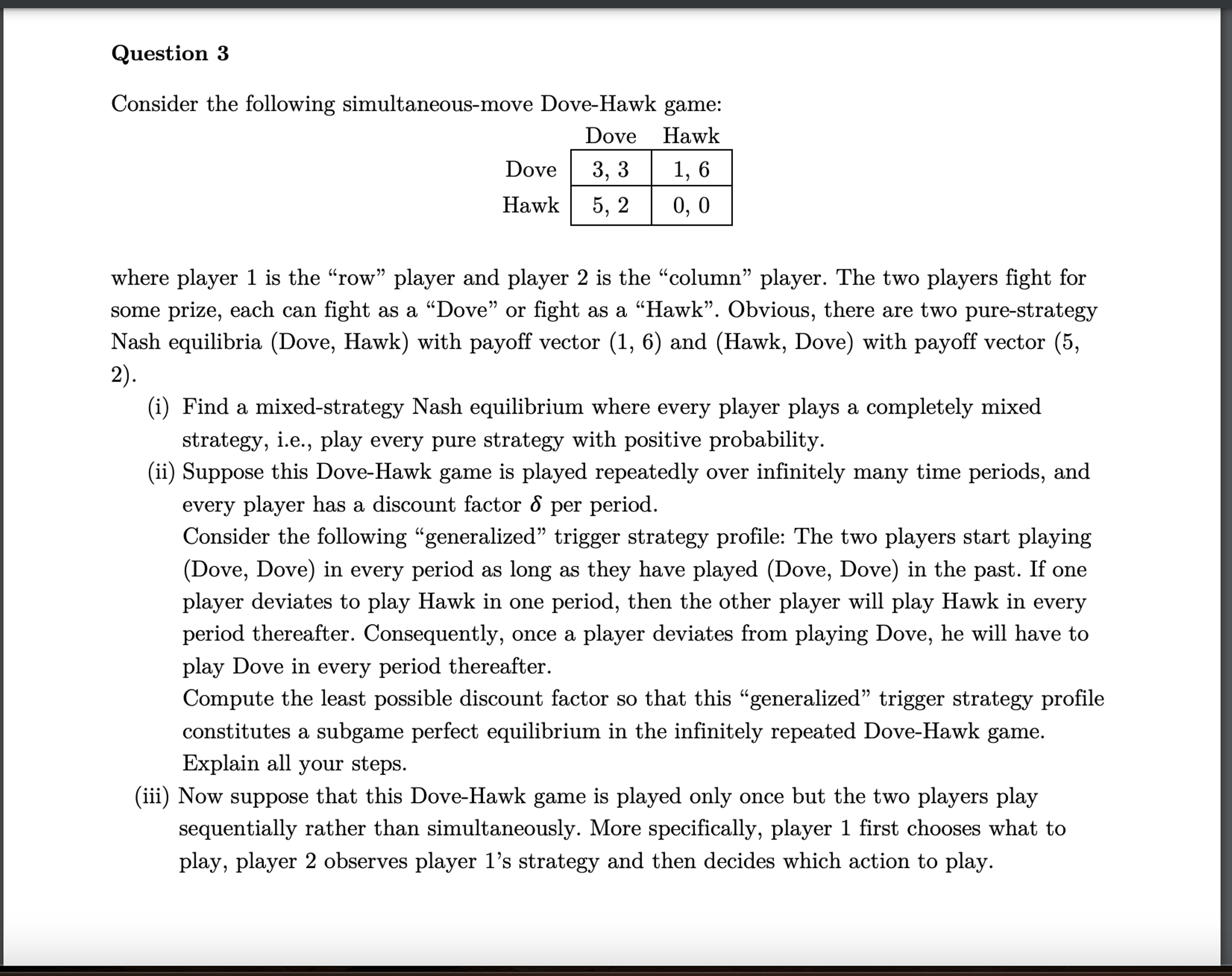 Solved Question 3Consider the following simultaneous-move | Chegg.com