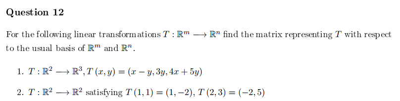 Solved by an EXPERT Question 12For the following linear transformations | Chegg.com