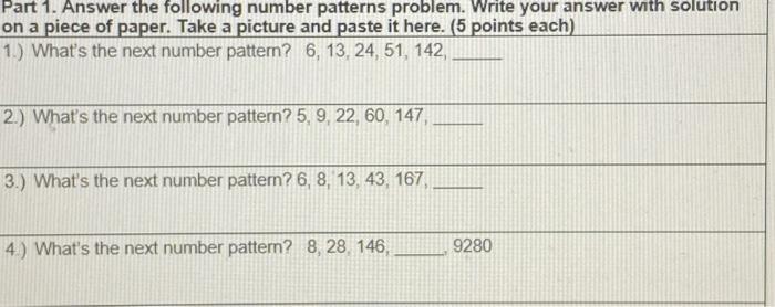 Solved Part 1. Answer the following number patterns problem. | Chegg.com