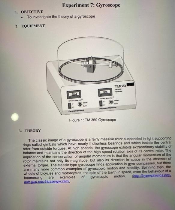 Experiment 7: Gyroscope 1. OBJECTIVE To investigate | Chegg.com