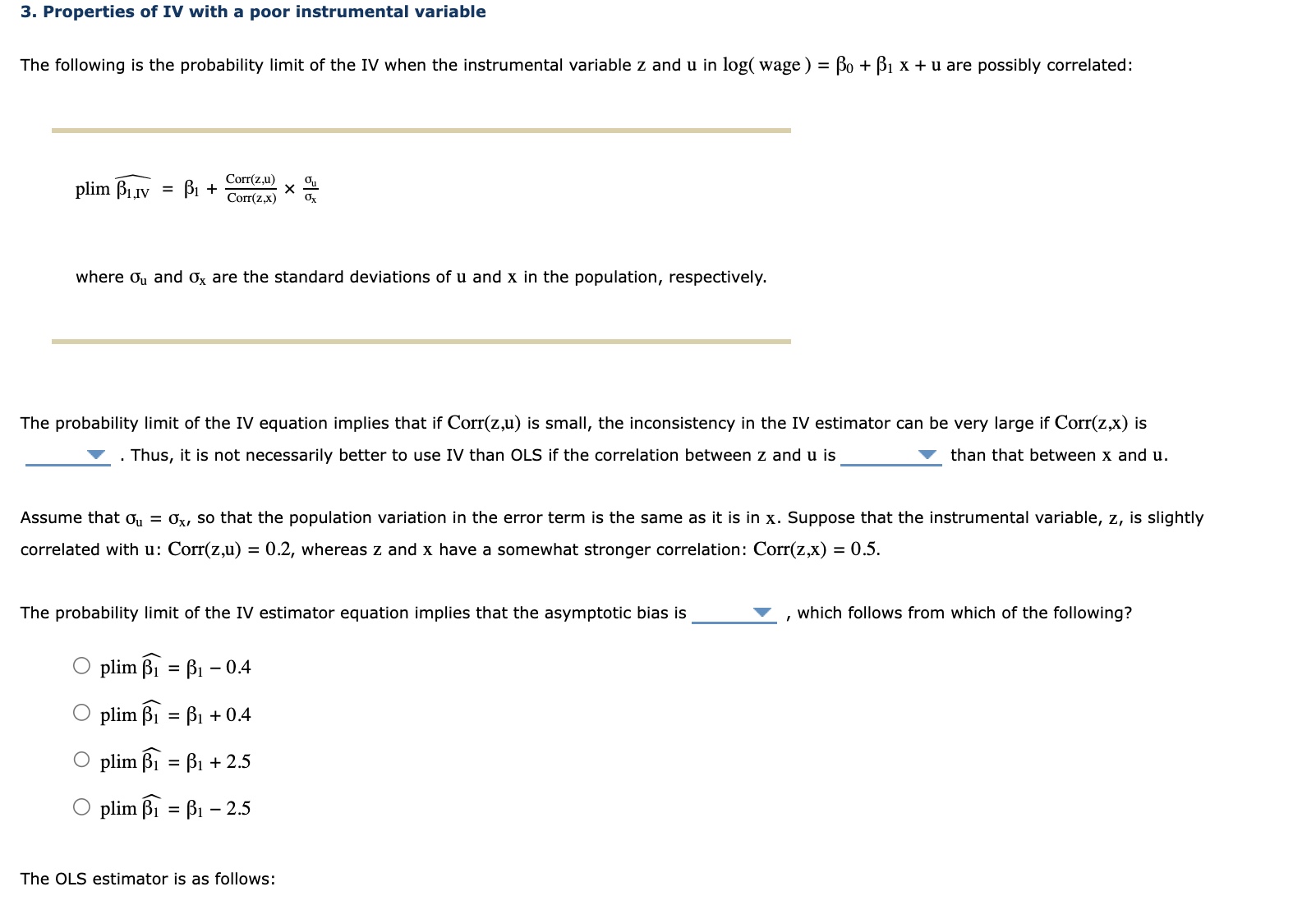 Solved Properties of IV with a poor instrumental variableThe | Chegg.com