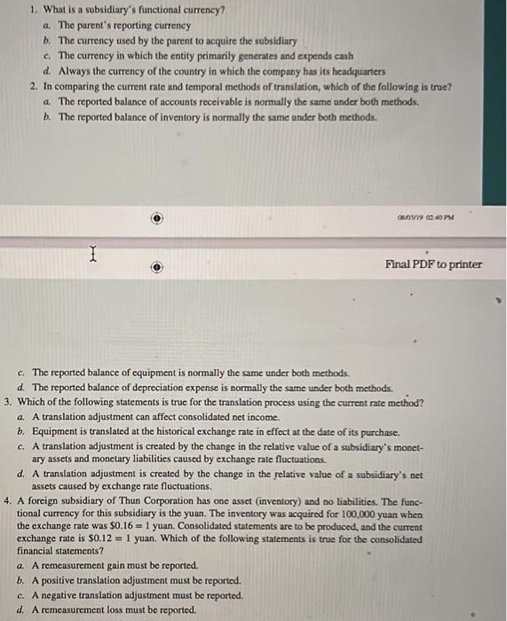 Solved 1. What is a subsidiary's functional currency? a. The | Chegg.com