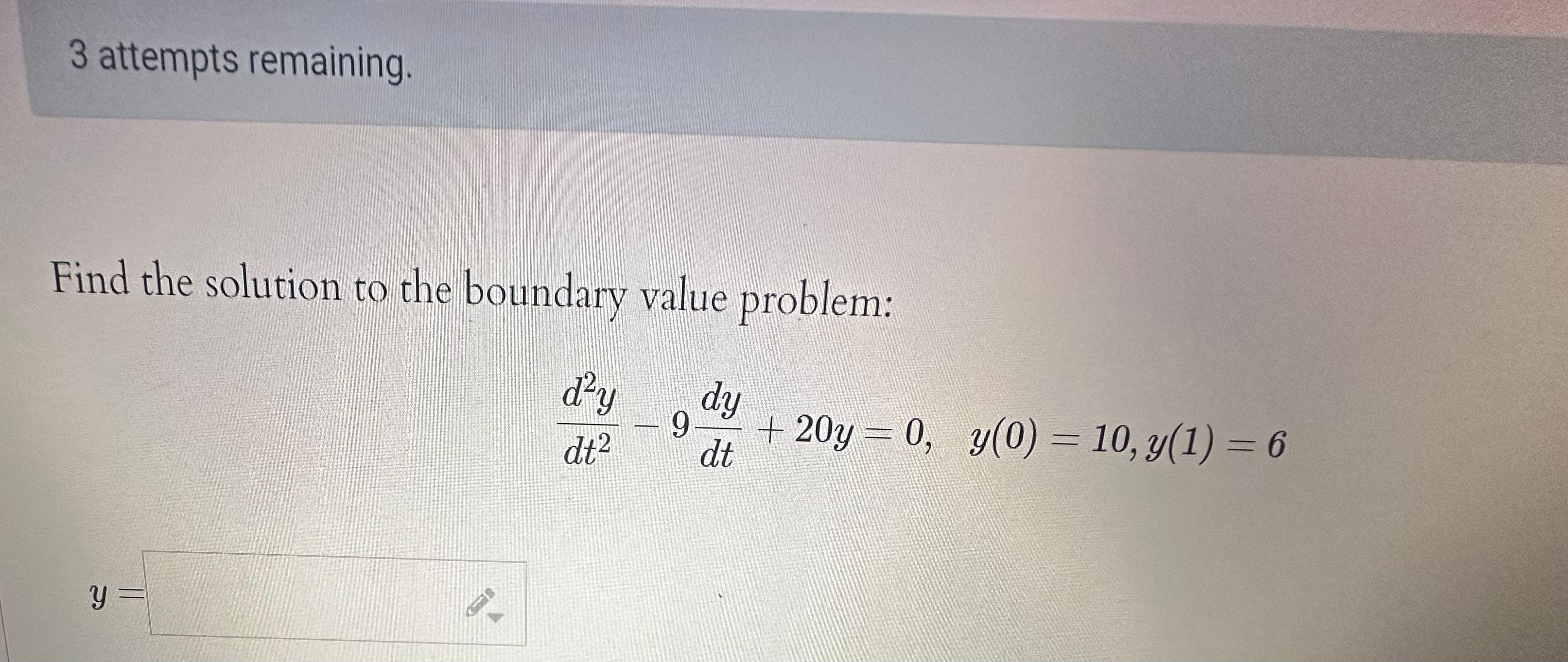 Solved 3 ﻿attempts remaining.Find the solution to the | Chegg.com