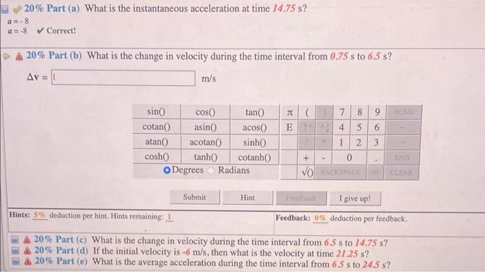 Solved A detailed graph of acceleration versus time is | Chegg.com