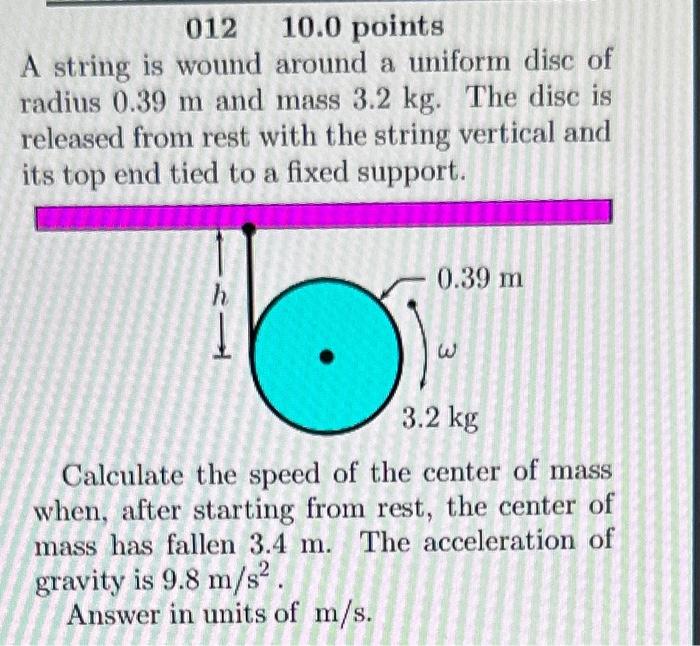 Solved 01210.0 points A string is wound around a uniform | Chegg.com