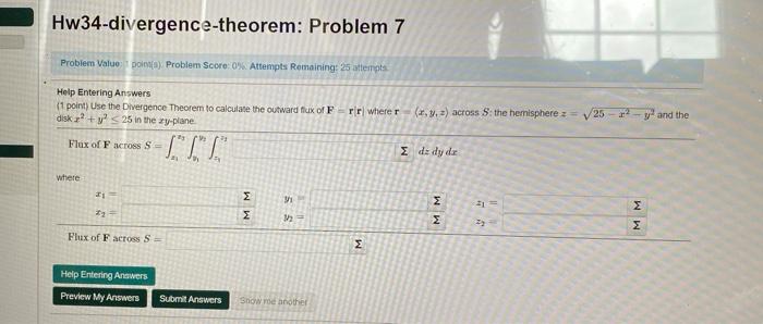 Solved Hw34-divergence-theorem: Problem 7 Problem Value: () | Chegg.com