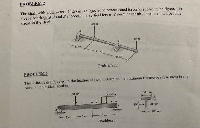 Solved can you draw bending moment digram and shear stress | Chegg.com Solved can you draw bending moment digram and shear stress | Chegg.com
