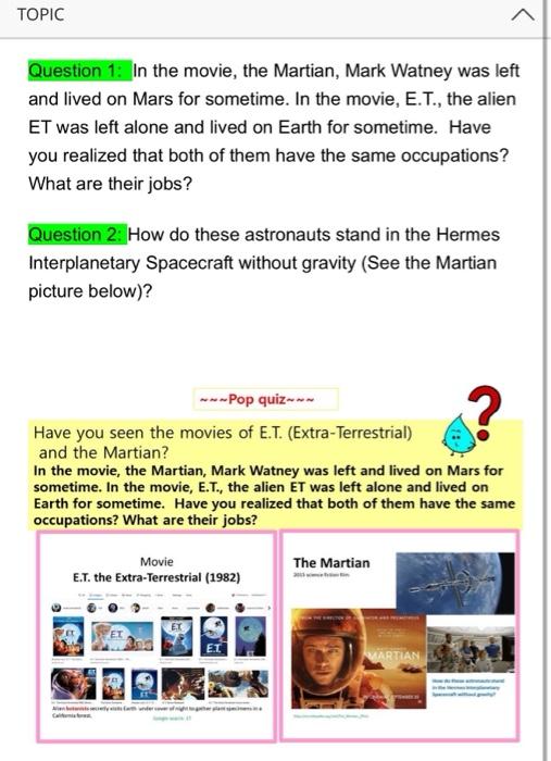 Solved TOPIC Question 1: In the movie, the Martian, Mark | Chegg.com