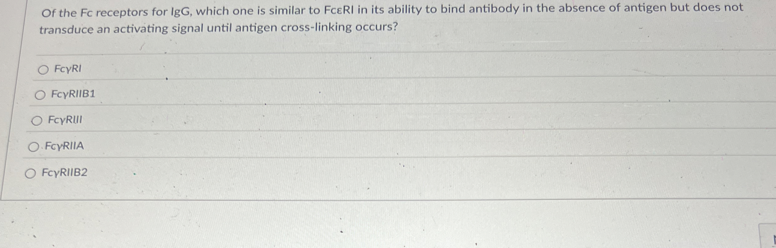 Solved Of the Fc receptors for lgG, ﻿which one is similar to | Chegg.com