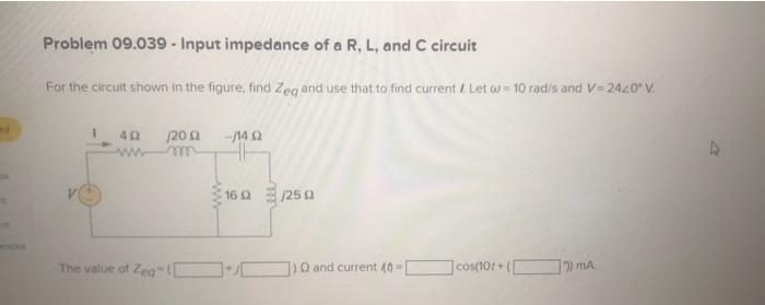 Solved Problem 09.039- Input impedance of a R, L, and C | Chegg.com