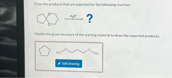 Solved Draw the products that are expected for the following | Chegg.com