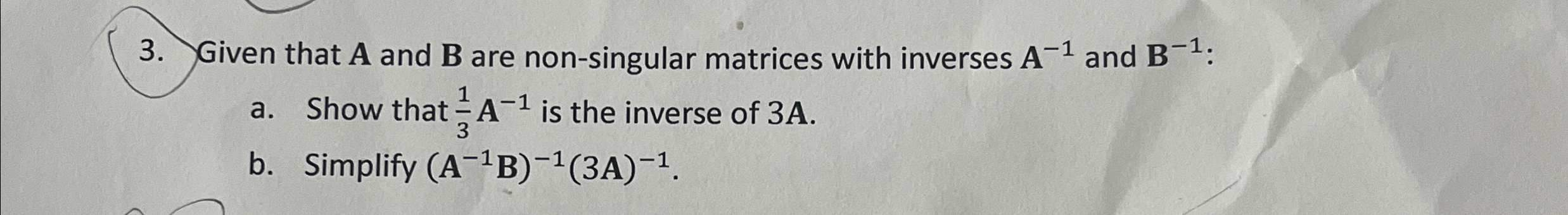 Solved Given that A and B ﻿are non-singular matrices with | Chegg.com