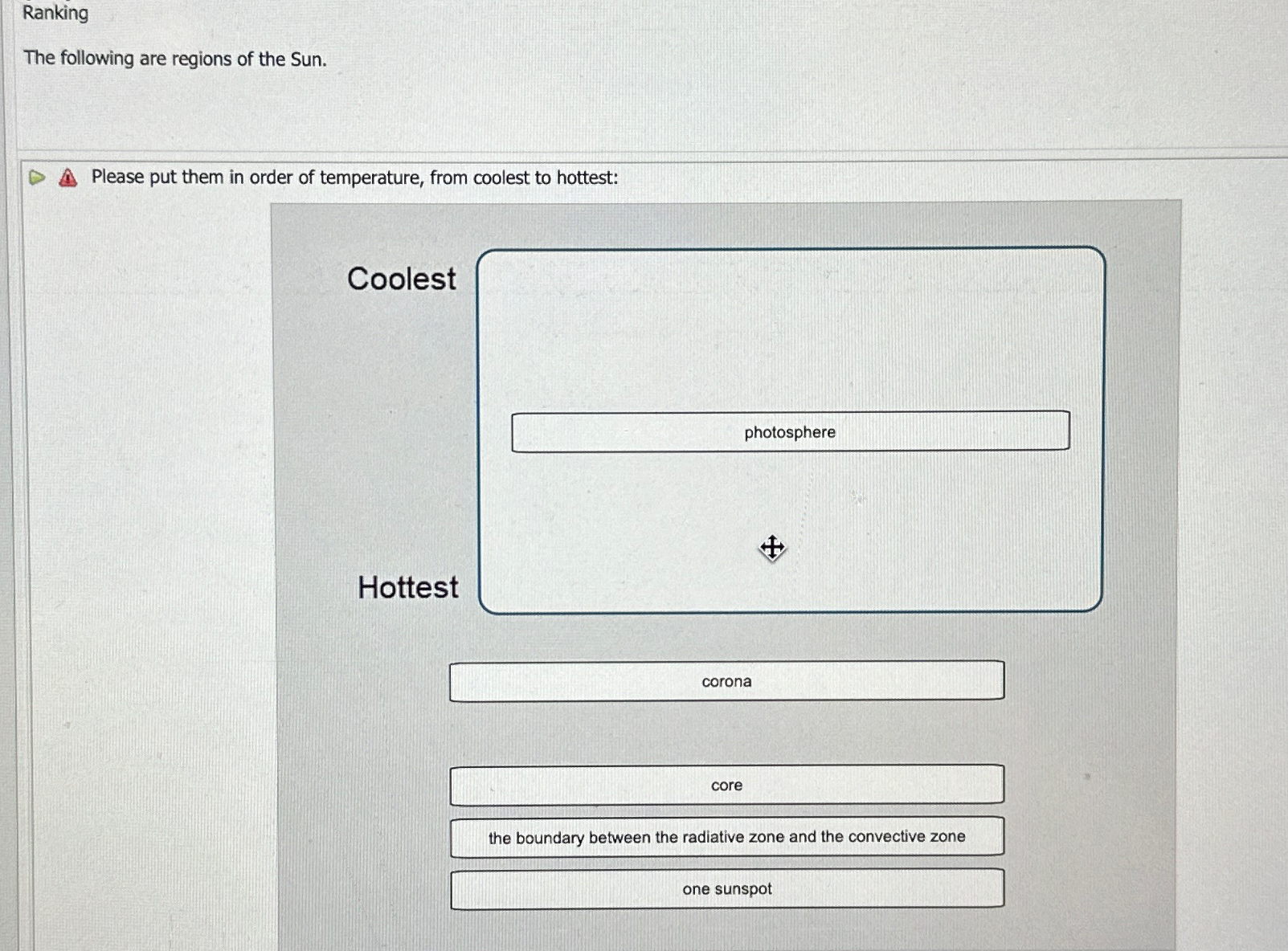Solved RankingThe following are regions of the Sun.Please | Chegg.com