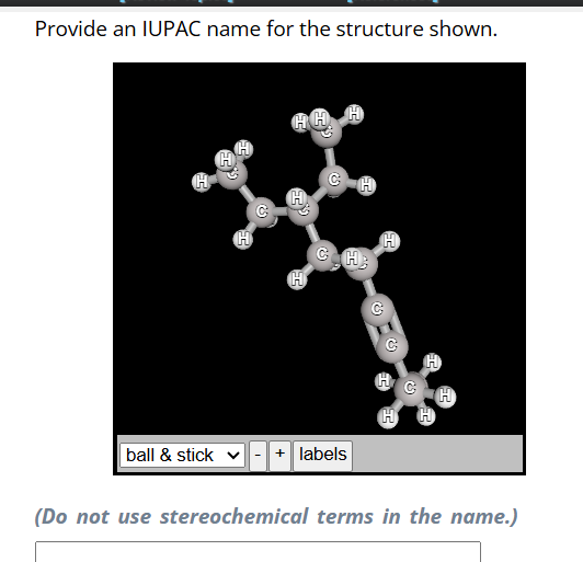 [Solved]: Provide an IUPAC name for the structure shown. (Do