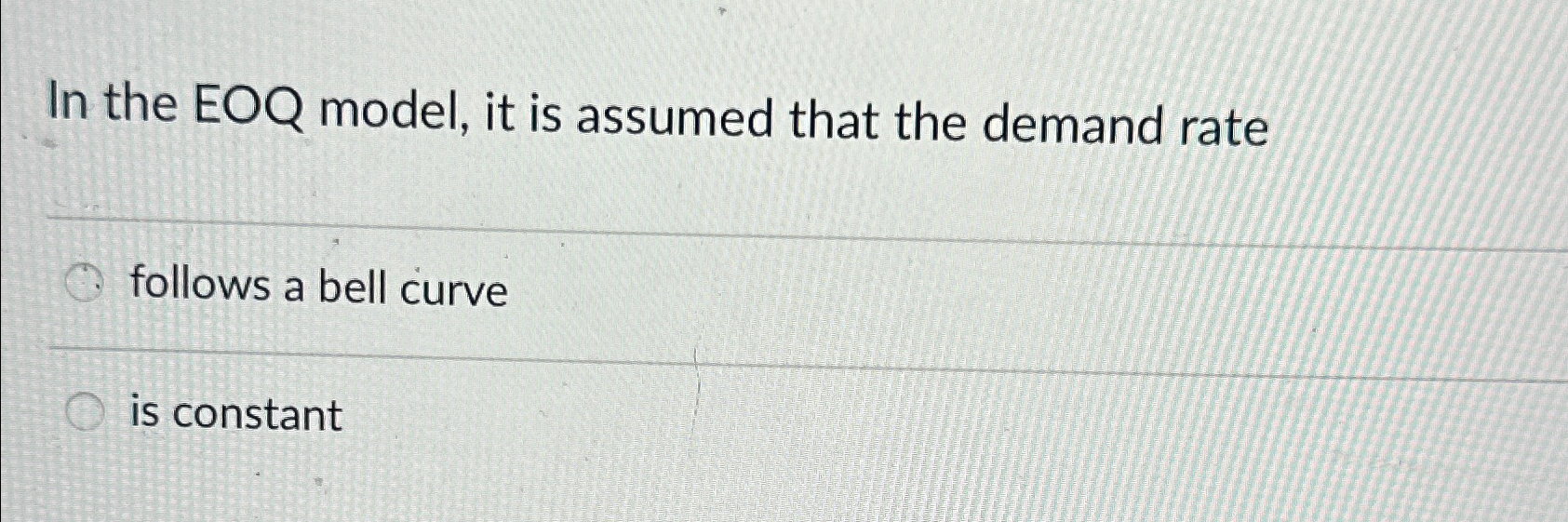 Solved In the EOQ model, it is assumed that the demand | Chegg.com