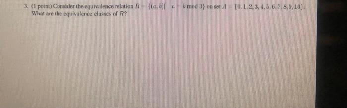 Solved 3. (1 point) Consider the equivalence relation R | Chegg.com