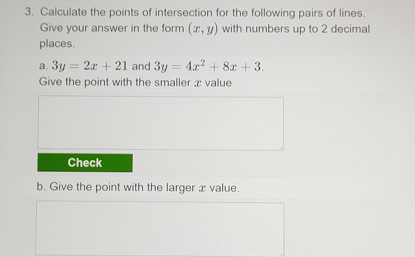 Solved 3. Calculate the points of intersection for the | Chegg.com