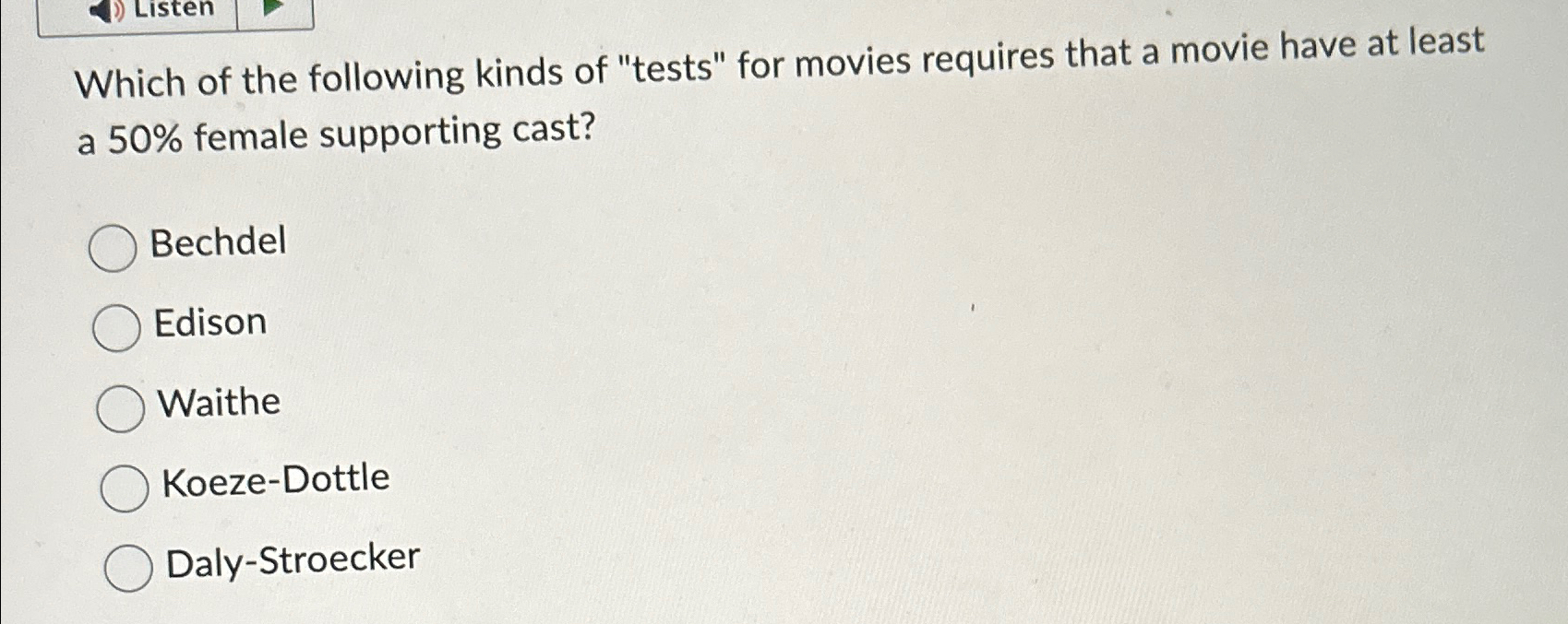 Solved Which of the following kinds of "tests" for movies | Chegg.com