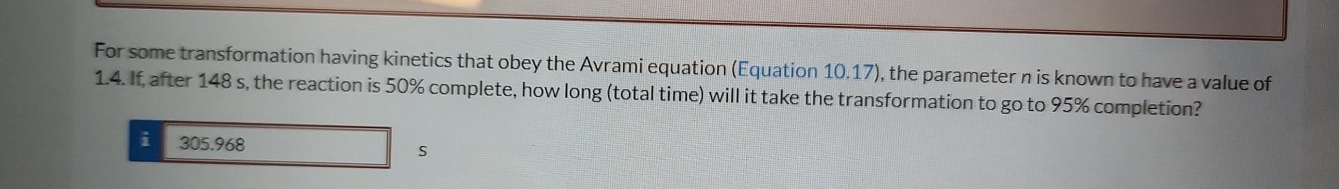 Solved For some transformation having kinetics that obey the | Chegg.com