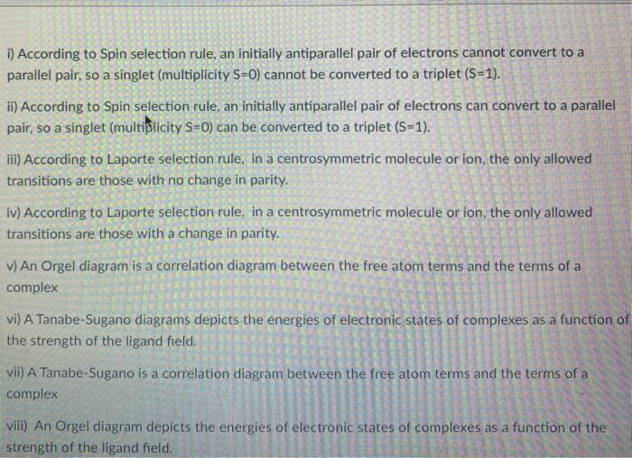 Solved i) According to Spin selection rule, an initially | Chegg.com