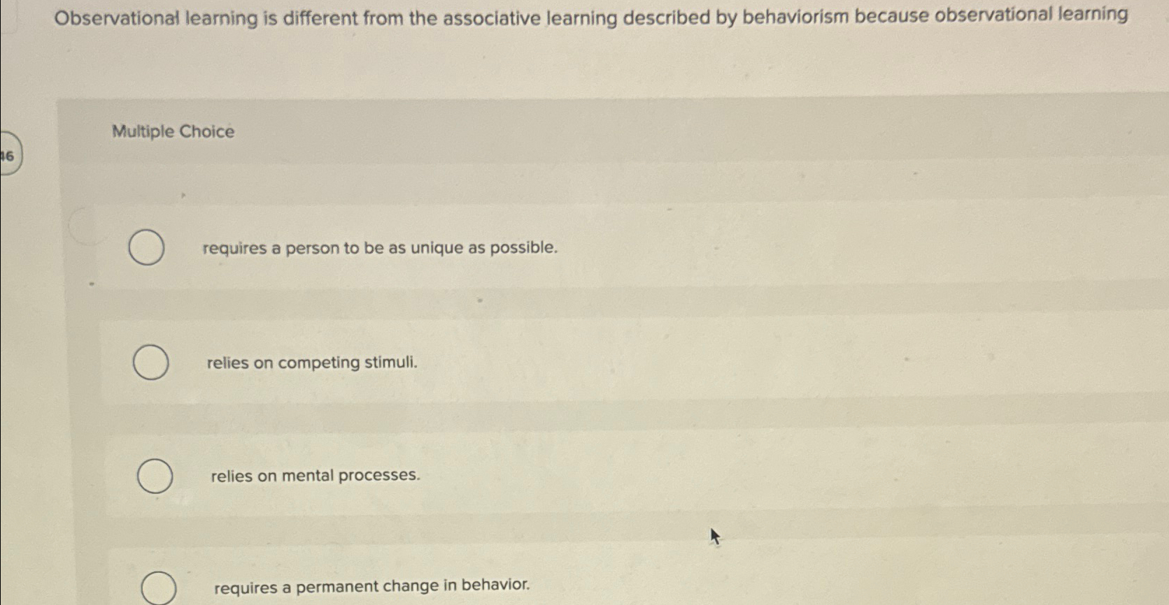 Solved Observational learning is different from the | Chegg.com